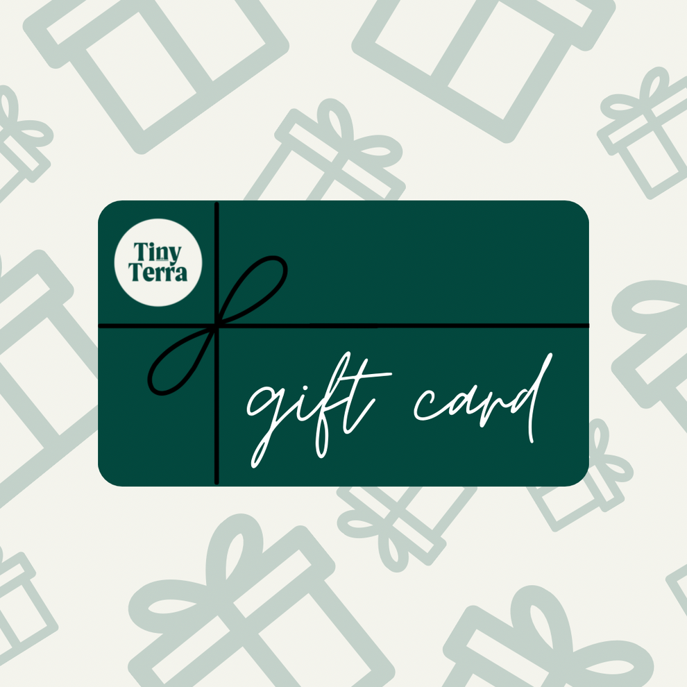 Gift Card – Tiny Terra